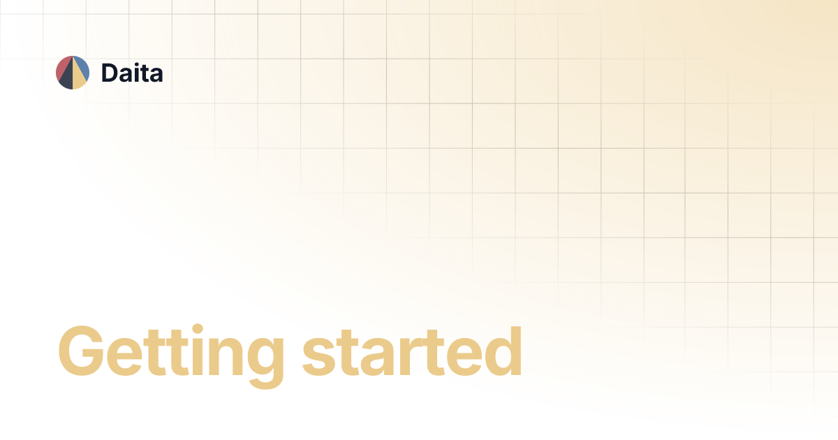 Getting started | Daita